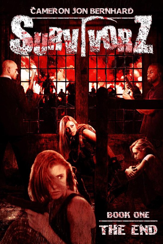 SurvivorZ - SurvivorZ: The End (ebook), Cameron Jon Bernhard ...