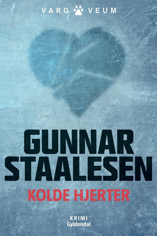 Varg Veum 14 - Kolde hjerter (ebook), Gunnar Staalesen | 9788702237153 | Boeken | bol.com