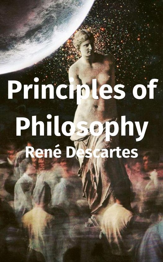 Principles of Philosophy (ebook), René Descartes | 1230003435397 ...