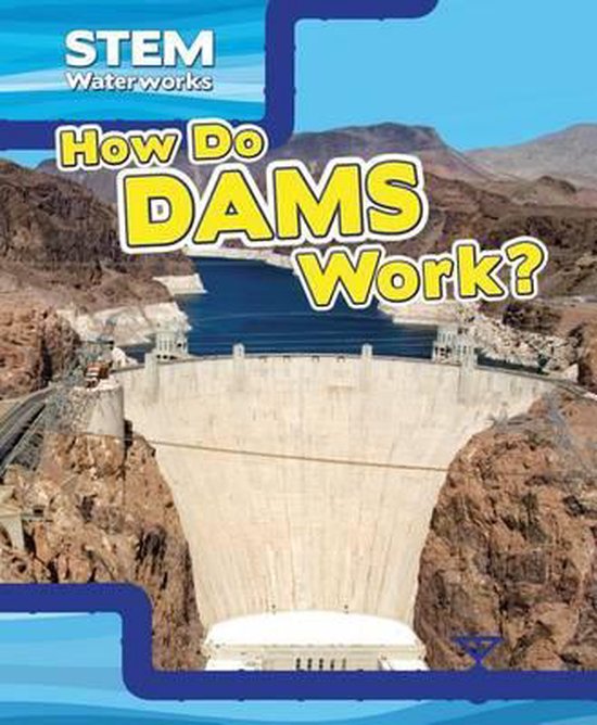 How Do Dams Work?, Ryan Nagelhout | 9781499419993 | Boeken | bol