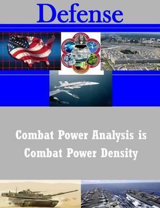 Defense- Combat Power Analysis is Combat Power Density, U S Command and ...