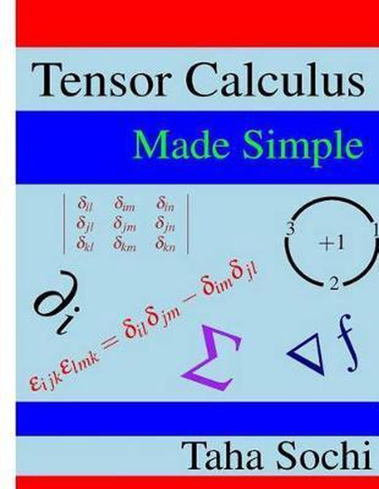 Tensor Calculus Made Simple | 9781541013636 | Taha Sochi | Boeken | bol
