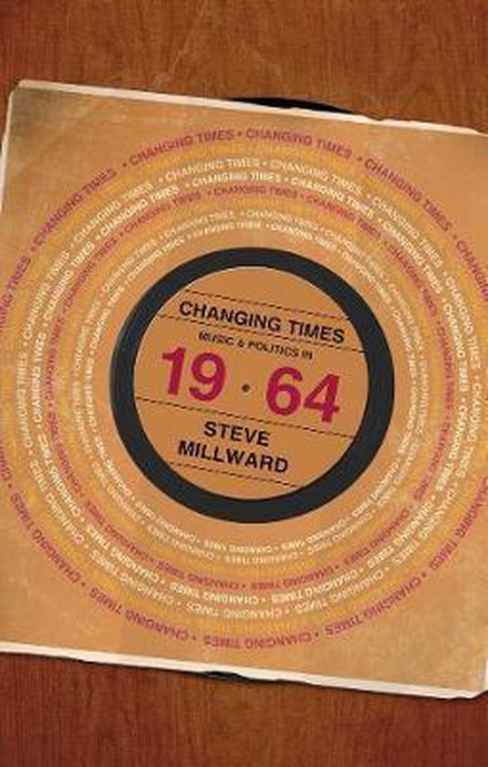 Changing Times, Steve Millward | 9781780883441 | Boeken | bol.com