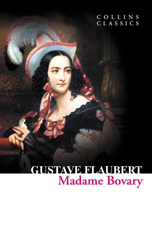 Collins Classics - Madame Bovary (Collins Classics) (ebook), Gustave ...