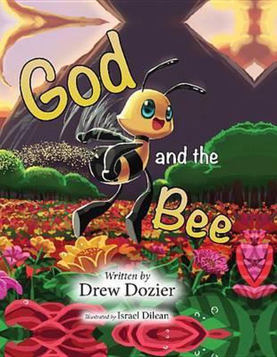 God and the Bee, Drew Dozier | 9781620869314 | Boeken | bol