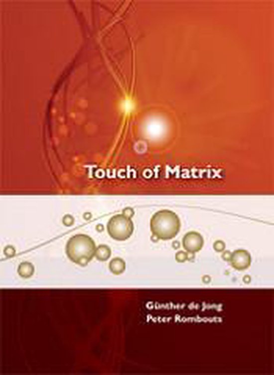 Touch of Matrix, Gunther de Jong | 9789490215002 | Boeken | bol