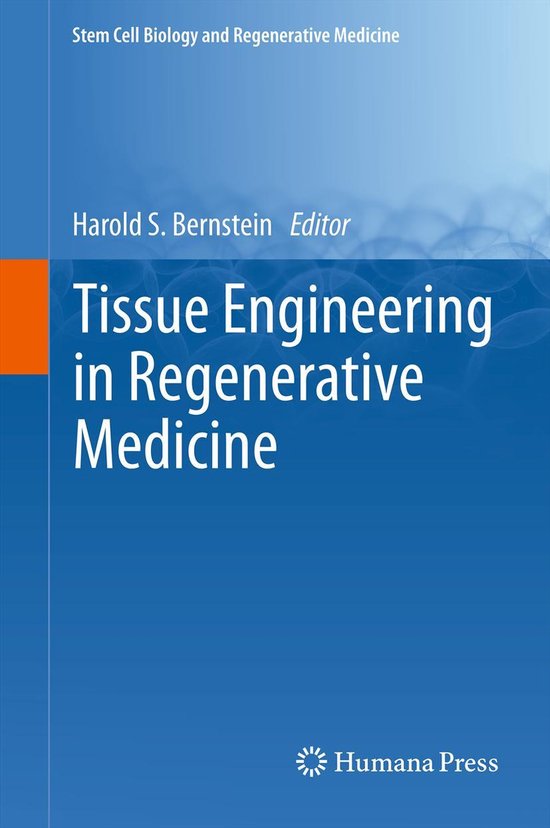 Stem Cell Biology and Regenerative Medicine - Tissue Engineering in ...
