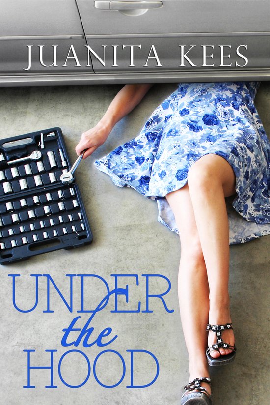 Under the Hood (ebook), Juanita Kees | 9780857990297 | Boeken | bol.com