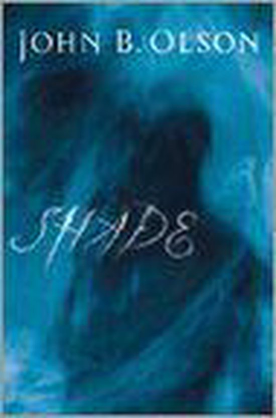 Shade | 9780805447347 | John B. Olson | Boeken | bol.com