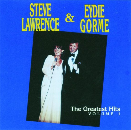 Greatest Hits, Steve Lawrence & Eydie Gorme | CD (album) | Muziek | bol.com
