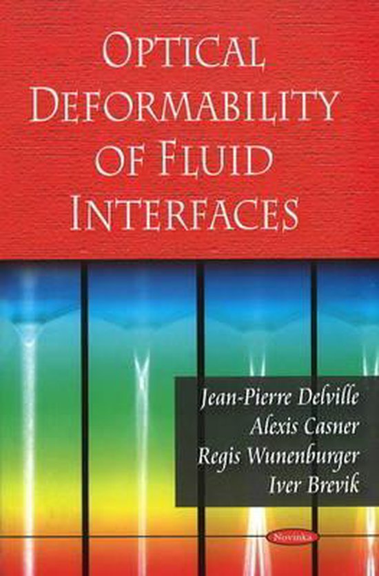 Optical Deformability of Fluid Interfaces, Jean-Pierre Delville ...