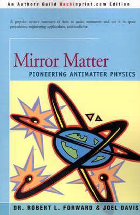 Mirror Matter | 9780595198177 | Robert Forward | Boeken | bol.com