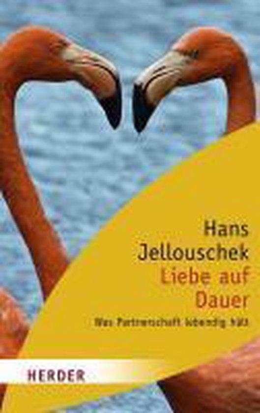 Liebe auf Dauer, Hans Jellouschek | 9783451060120 | Boeken | bol.com