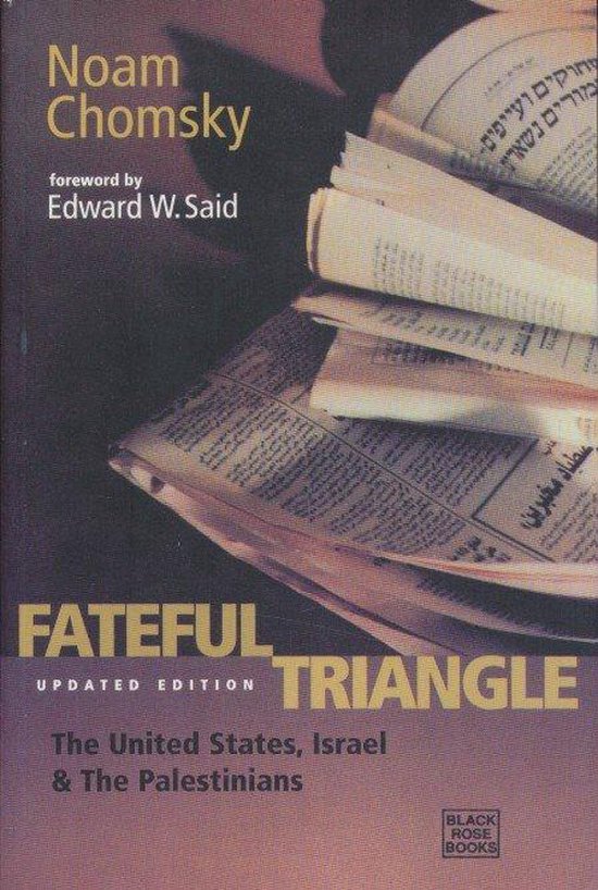 Fateful Triangle | 9781551641607 | Chomsky Noam | Boeken | bol.com