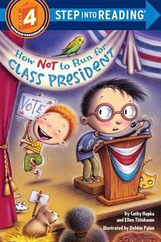 How Not to Run for Class President, Catherine A. Hapka | 9781101933626 ...