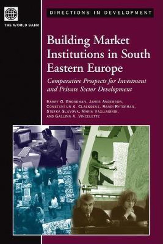 Building Market Institutions in South Eastern Europe, Harry G. (The ...