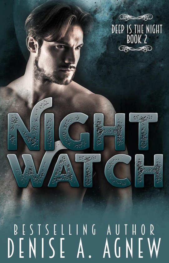 Deep Is The Night 2 - Night Watch (Deep Is The Night Trilogy Book 2 ...
