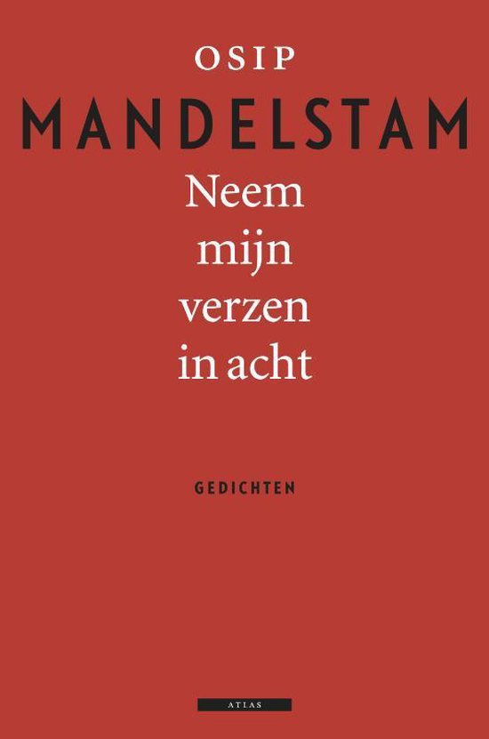 Neem Mijn Verzen In Acht Osip Mandelstam 9789045013503 Boeken Bol