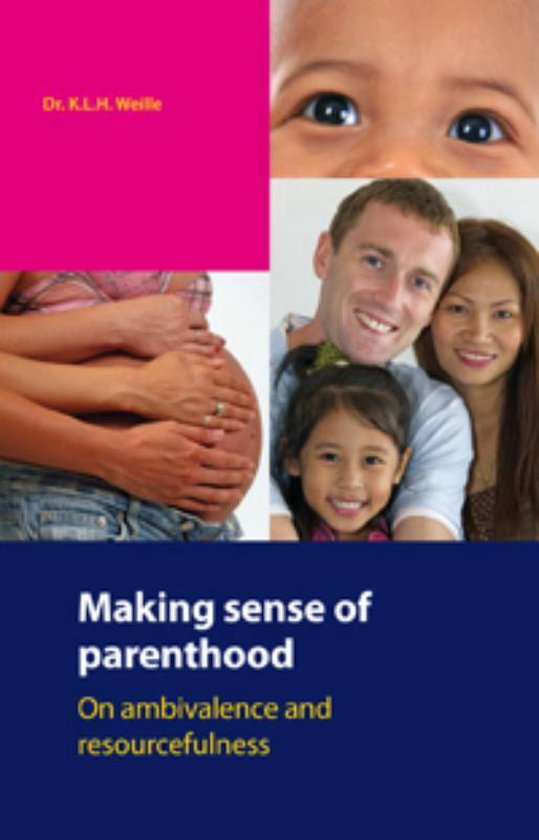 Making sense of parenthood | 9789088501906 | K.L.H. Weille | Boeken ...