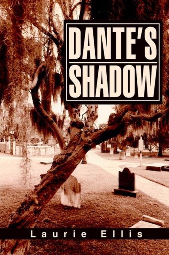 Dante's Shadow, Laurie Ellis | 9780595270347 | Boeken | bol.com