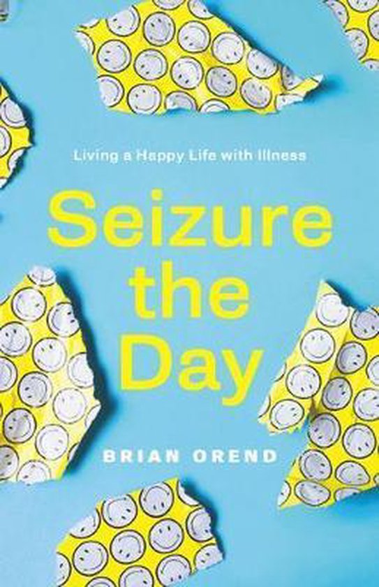 Seizure the Day, Brian Orend | 9781988298412 | Boeken | bol.com