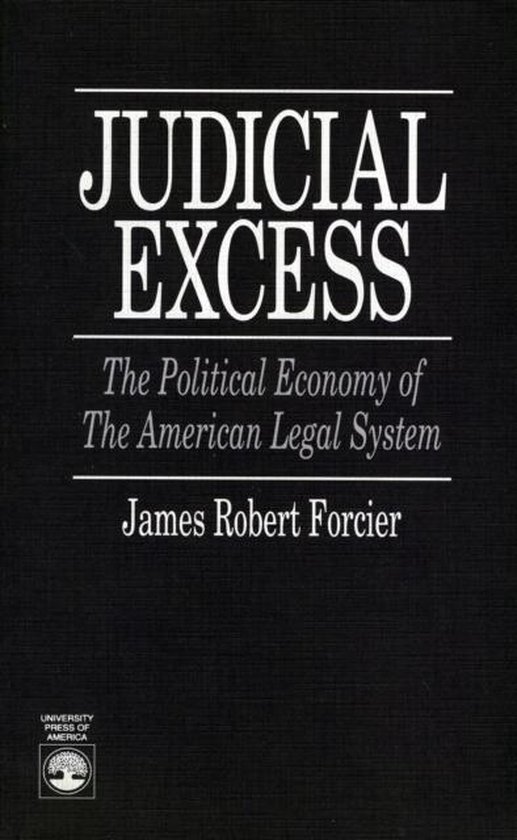 Judicial Excess | 9780819188809 | James Robert Forcier | Boeken | bol.com