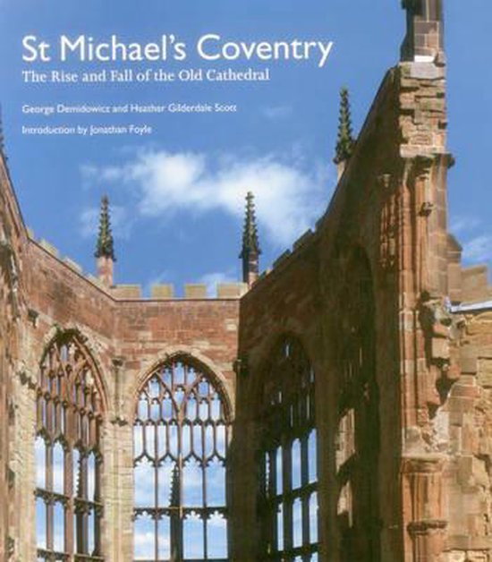 St Michael'S Coventry, George Demidowicz | 9781857599299 | Boeken | bol.com