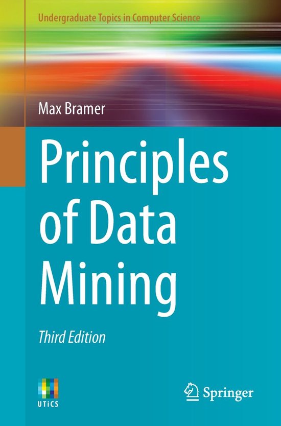 Undergraduate Topics in Computer Science - Principles of Data Mining ...