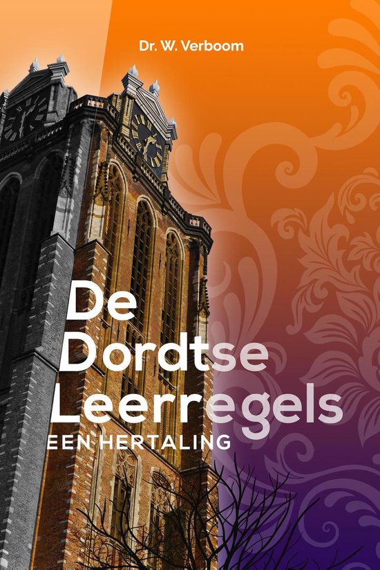 De Dordtse Leerregels, Wim Verboom | 9789023955351 | Boeken | bol