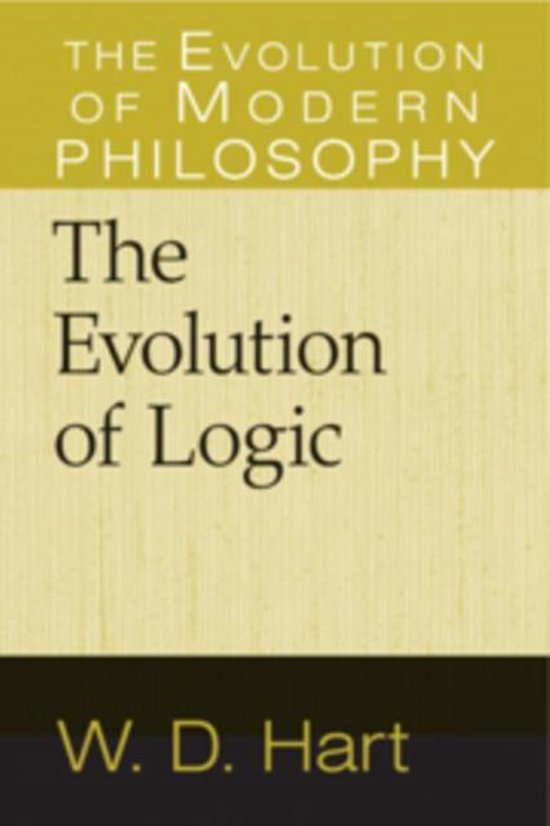 Evolution Of Logic | 9780521747721 | W. D. Hart | Boeken | bol