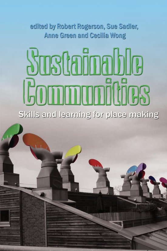 Sustainable Communities: Skills and Learning for Place Making (ebook ...