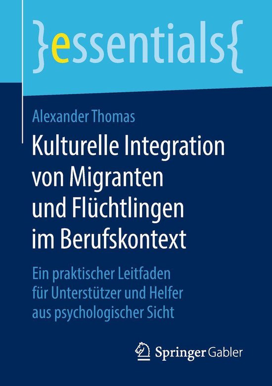 essentials - Kulturelle Integration von Migranten und Flüchtlingen im ...