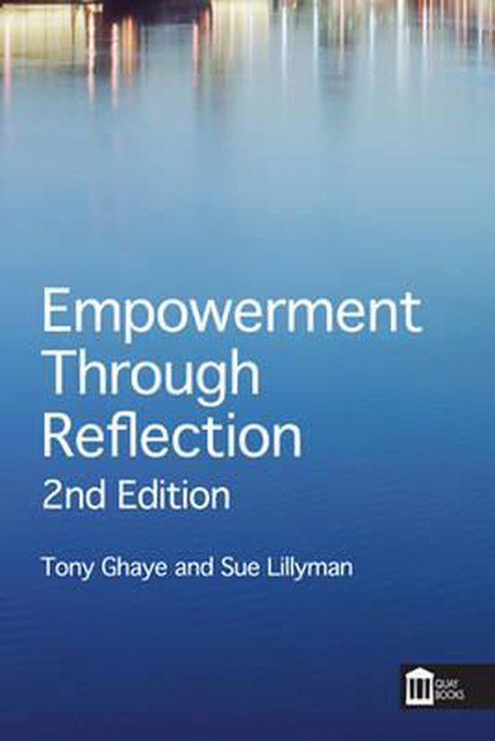 Empowerment Through Reflection | 9781856424189 | Tony Ghaye | Boeken ...