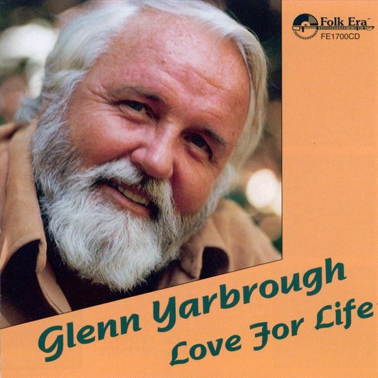 Love For Life, Glenn Yarbrough | CD (album) | Muziek | bol