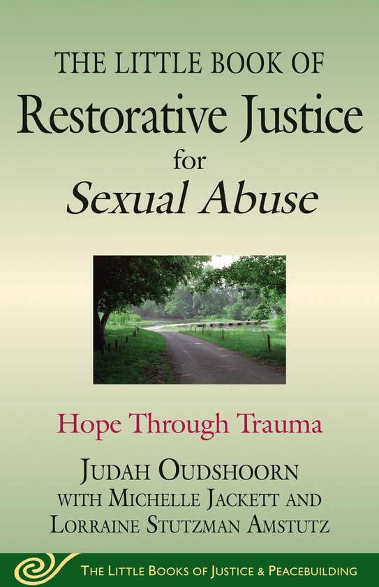 Justice and Peacebuilding - The Little Book of Restorative Justice for Sexual Abuse... | bol