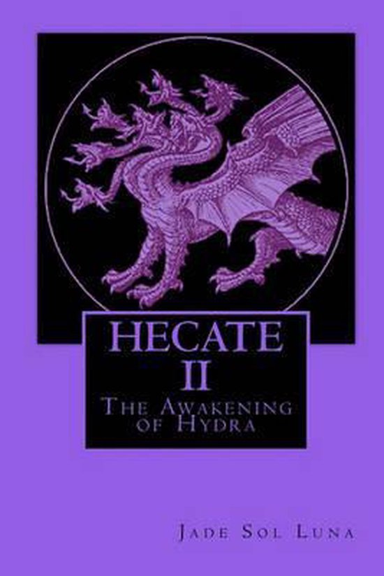 Hecate II, Jade Sol Luna | 9780615344751 | Boeken | bol