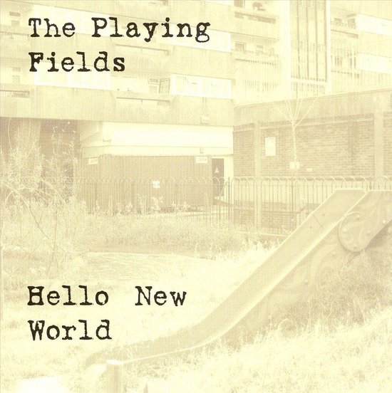 Hello New World, The Playing Fields | CD (album) | Muziek | bol