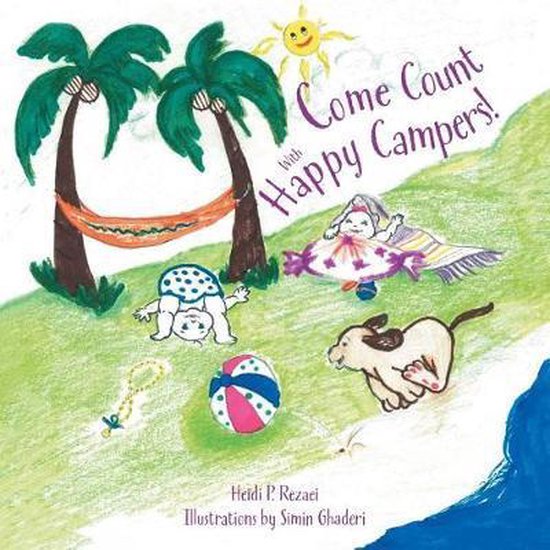 Come Count With Happy Campers!, Heidi P Rezaei | 9781525532498 | Boeken ...