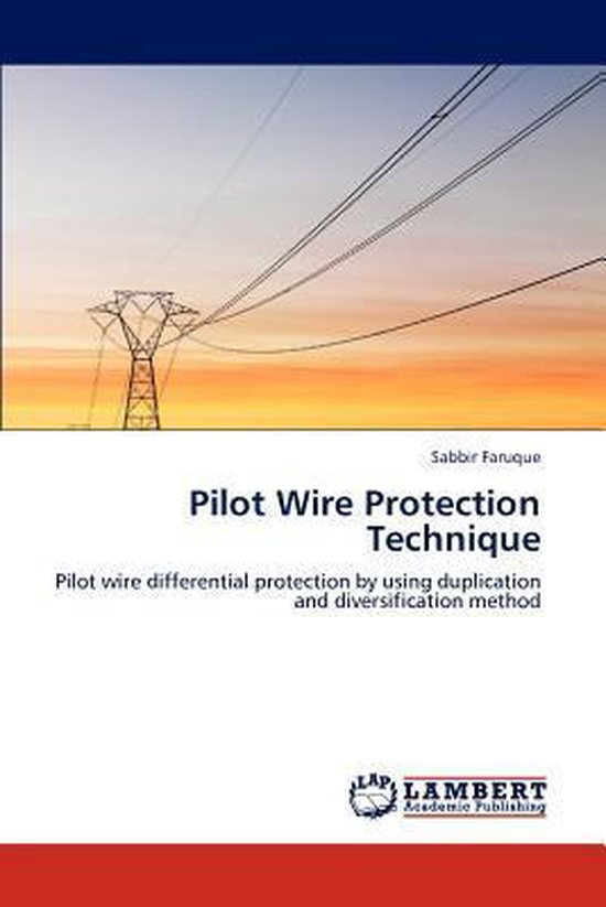Pilot Wire Protection Technique | 9783847300496 | Sabbir Faruque ...