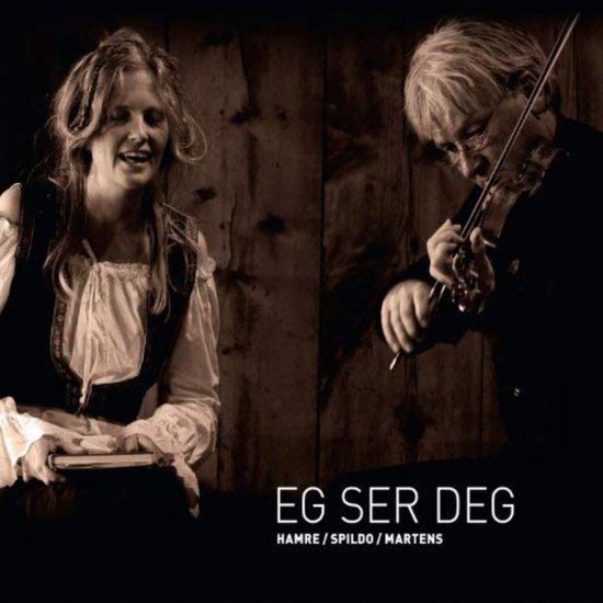 Turid Spildo & Johannes Martens & Knut Hamre - Eg Ser Deg (CD), Turid ...