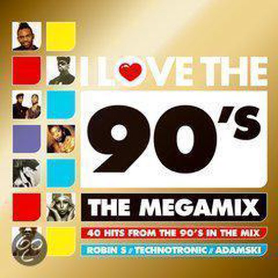 I Love The 90's - The Megamix, various artists | CD (album) | Muziek | bol