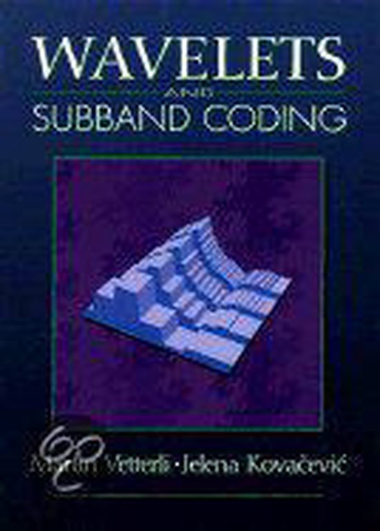 Wavelets and Subband Coding, Martin Vetterli | 9780130970800 | Boeken | bol