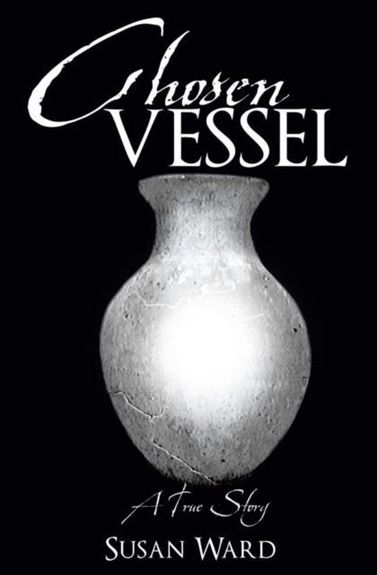 Chosen Vessel, Susan Ward | 9781498427326 | Boeken | bol