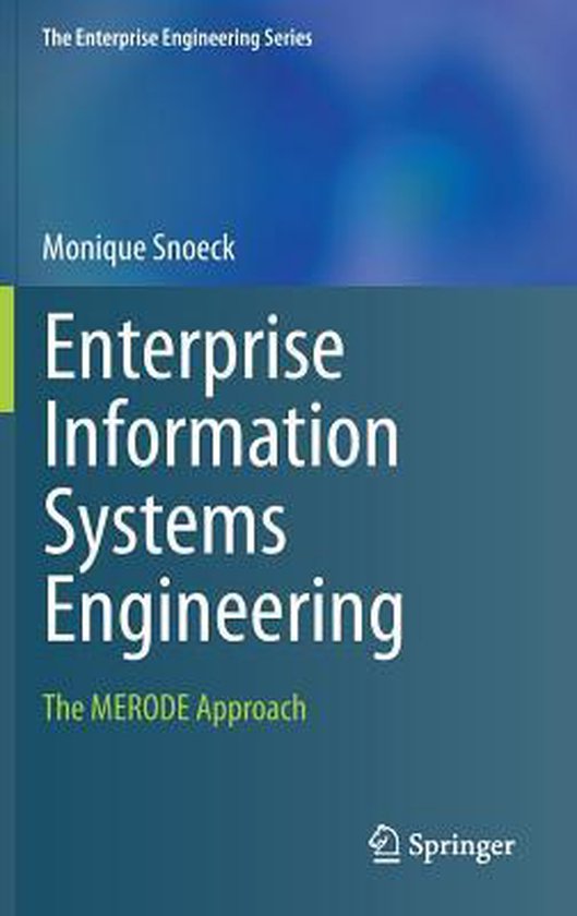 The Enterprise Engineering Series Enterprise Information Systems