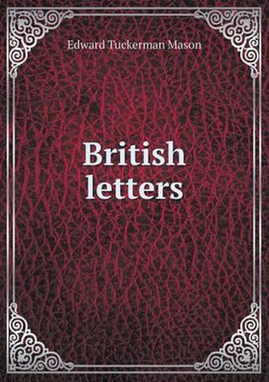 British letters, Edward Tuckerman Mason | 9785518629011 | Boeken | bol.com