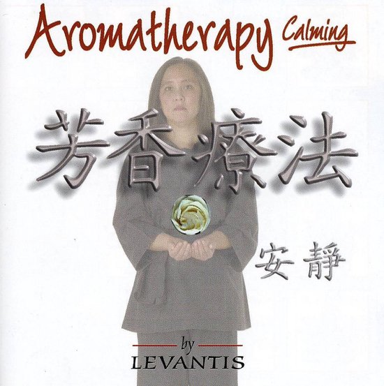 Aromatherapy-Calming, Levantis | CD (album) | Muziek | bol