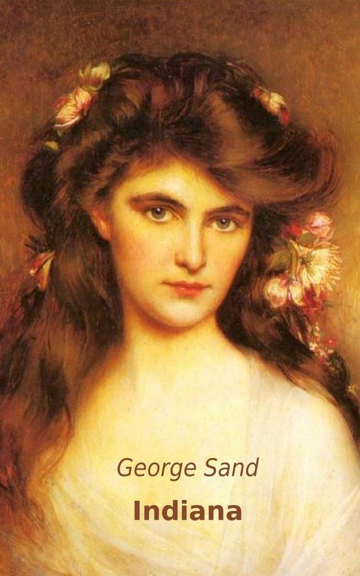 Indiana (ebook), George Sand | 9783958703971 | Boeken | bol