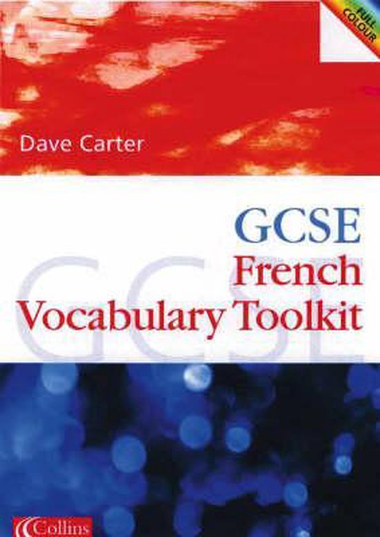 GCSE French Vocabulary Learning Toolkit | 9780007114672 | David Carter ...