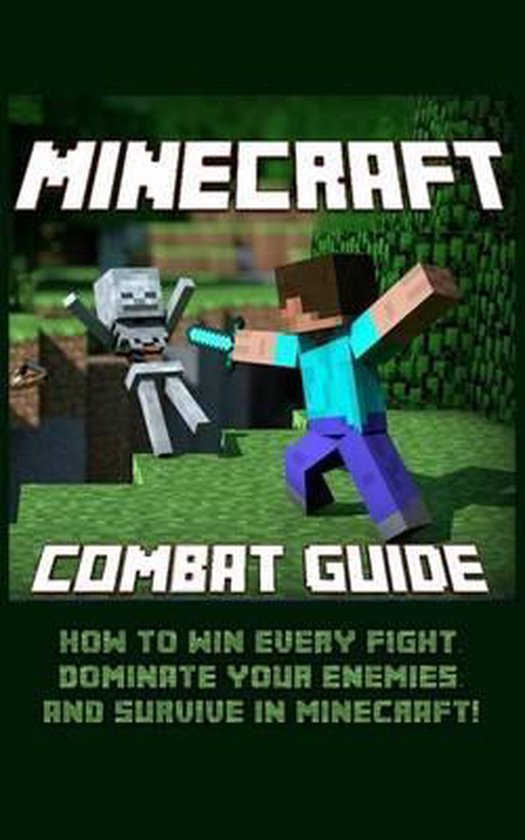 Minecraft Combat Guide, Minecraft Combat Guide | 9781494994921 | Boeken ...