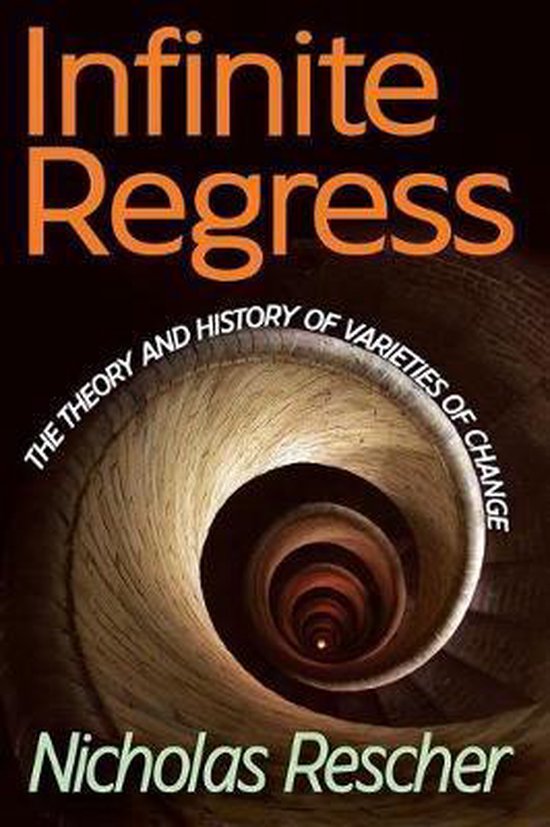 Infinite Regress | 9781412810968 | Nicholas Rescher | Boeken | bol